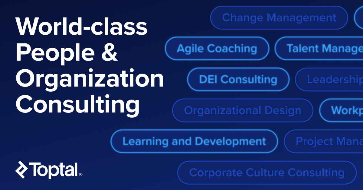 Organizational Design Consulting | Toptal® Organizational Design Consulting | Toptal®